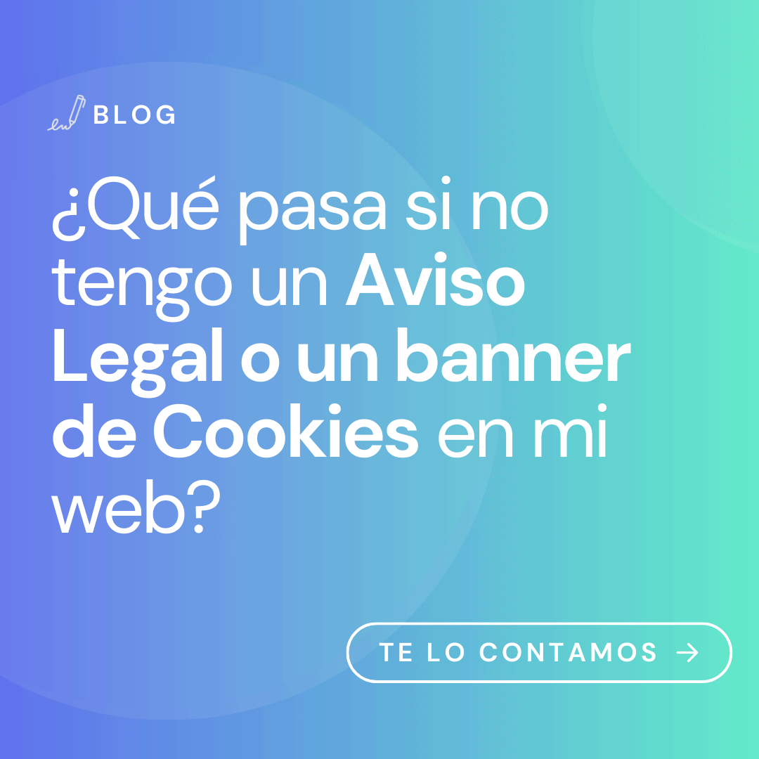 ¿Qué Pasa si No Tienes Banner de Cookies? - Lawwwing