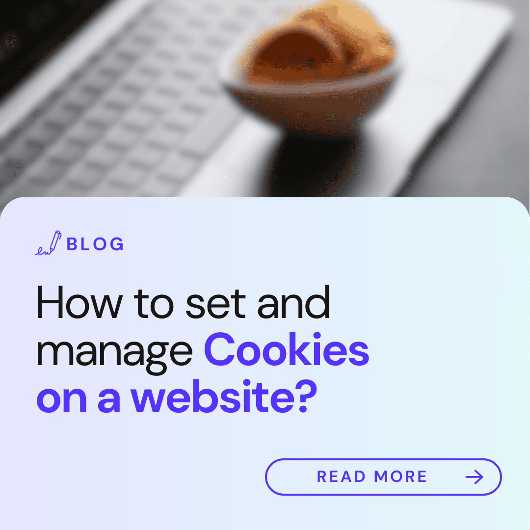 How to Set and Manage Cookies on Your Website - Lawwwing