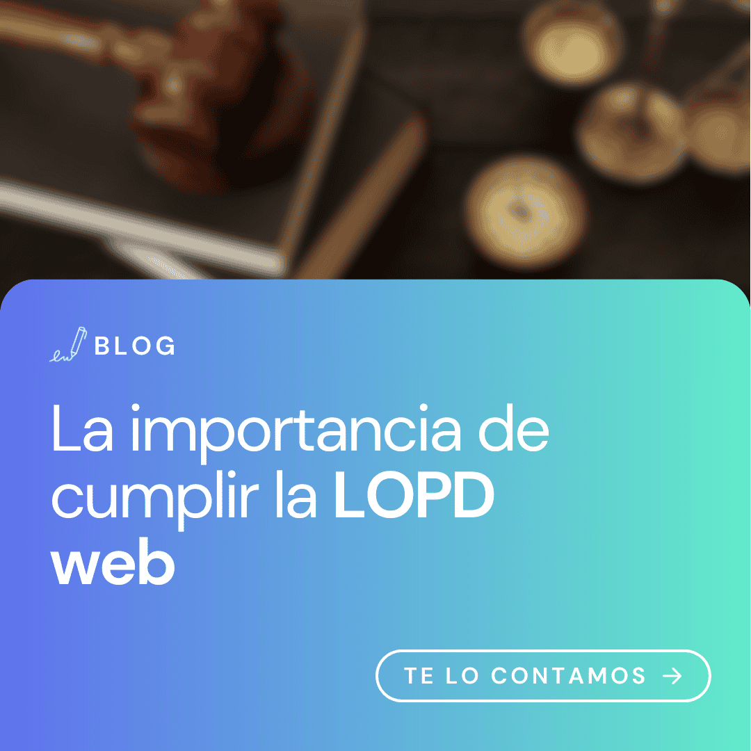 Cumple con la LOPD en tu web: Consejos y Soluciones - Lawwwing
